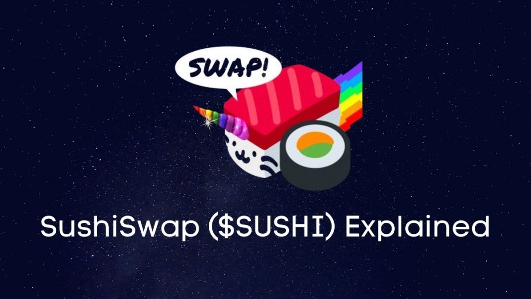SushiSwap ($SUSHI) Explained and Review in depth