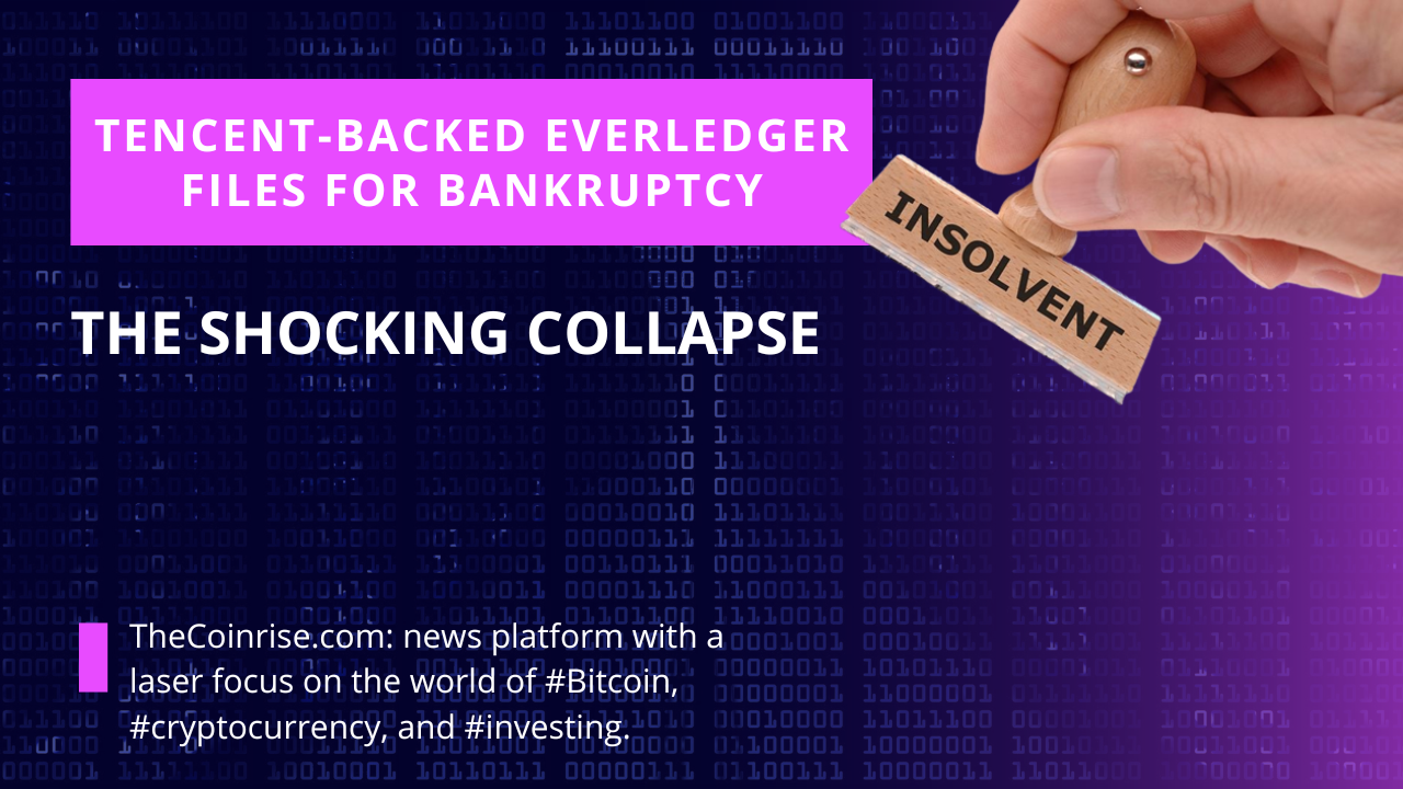 Tencent-Backed Blockchain Company Everledger Files for Bankruptcy